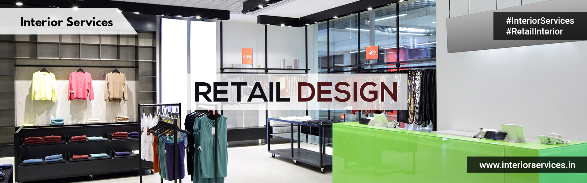 Best Retail Interior Designer - Attractive Designing Service - Contact Us
